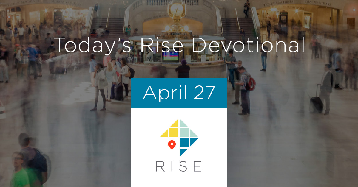 Rise Daily: April 27 - Rise